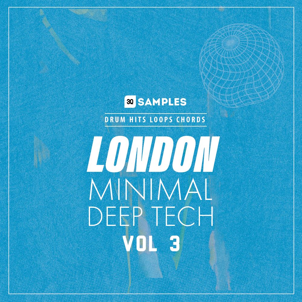 London Minimal Deep Tech Vol.3 Sample Pack | Samplesound