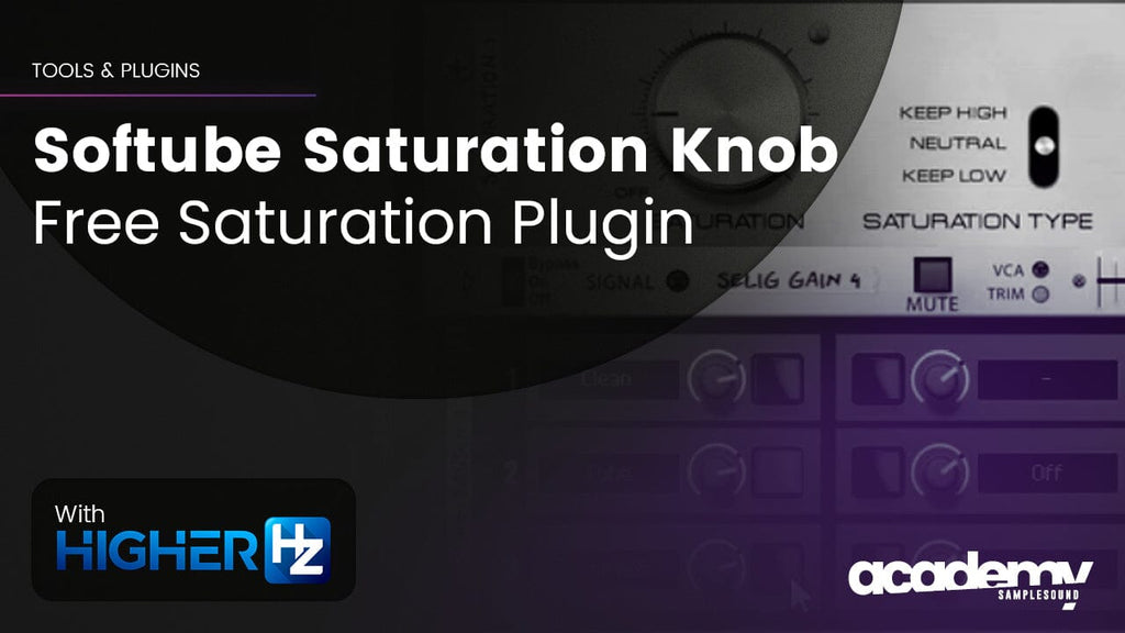 Softube Saturation Knob Review [Free Saturation Plugin] – Samplesound