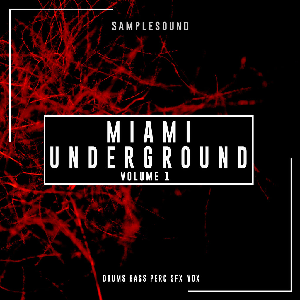 Miami Underground Volume 1 – Samplesound