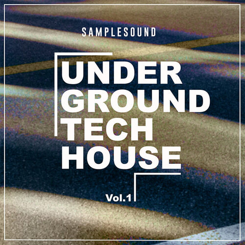 Underground Tech House Volume 1 – Samplesound